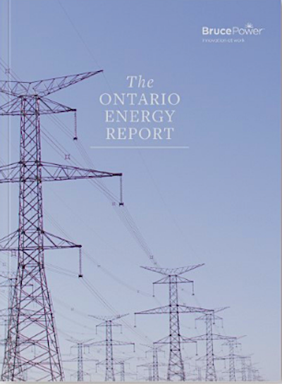 Bruce Power releases first ever Ontario Energy Report | Saugeen Times
